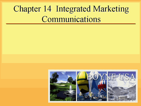 Chapter 14 Integrated Marketing Communications